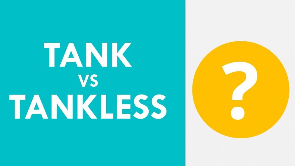 Tank Vs Tankless Water Heater - Pros And Cons With Comparison